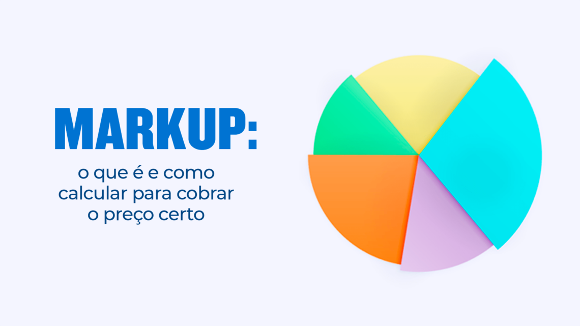 Markup: o que é e como calcular para cobrar o preço certo - 4blue ...